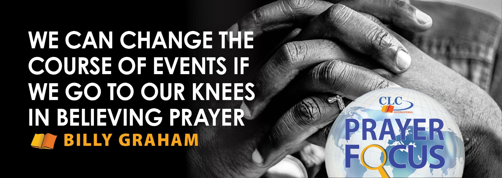 Prayer Focus - Get Involved: CLC International (UK)